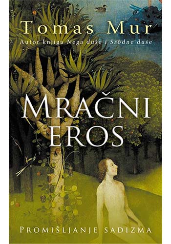 Mračni eros – Tomas Mur