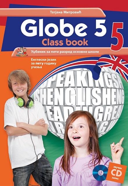 Engleski jezik ,,Globe 5,, udžbenik za petu godinu učenja
