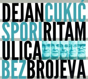 DEJAN CUKIĆ I SPORI RITAM BEND