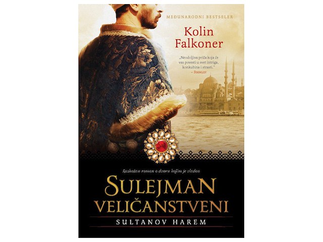 Sulejman velicanstveni - Kolin Falkoner