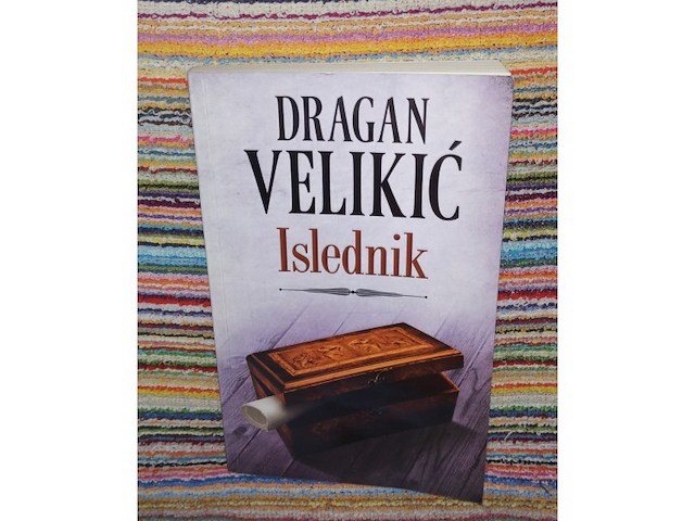 ISLEDNIK - DRAGAN VELIKIĆ