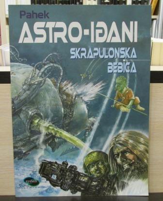 ASTROIĐANI (skrapulonska bebica) – ŽELJKO PAHEK