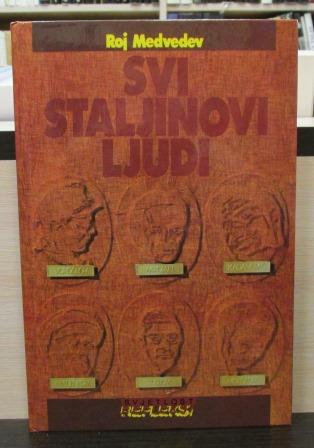 SVI STALJINOVI LJUDI – ROJ MEDVEDEV