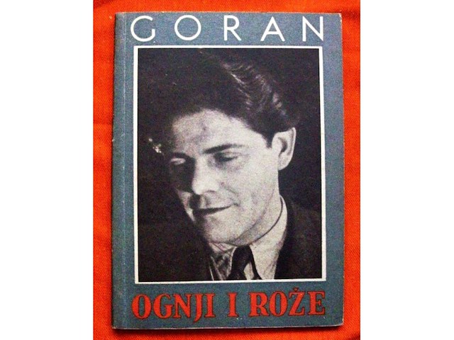 Ivan Goran Kovačić, Ognji i rože (1947.) -RETKO-