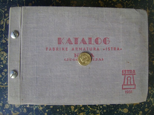 Katalog fab. armatura ,,Istra,, Kula-1951god.(K-1)