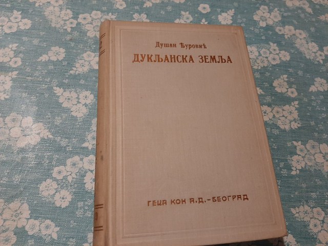 [22] Dukljanska zemlja - Dušan Đurović 1939