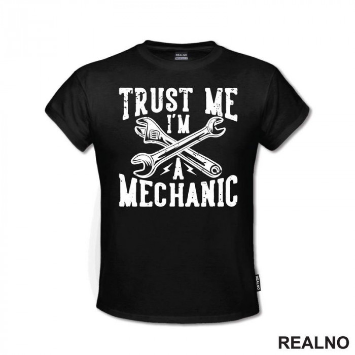 TRUST ME I'M A MECHANIC - BOLTS - RADIONICA - MAJSTOR - MAJICA