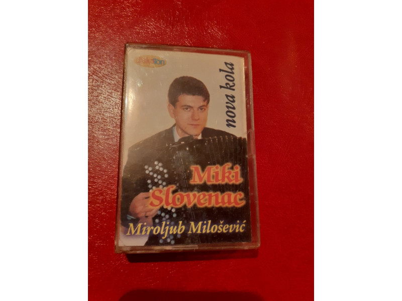 Miki Slovenac - Miroljub Milošević nova kola