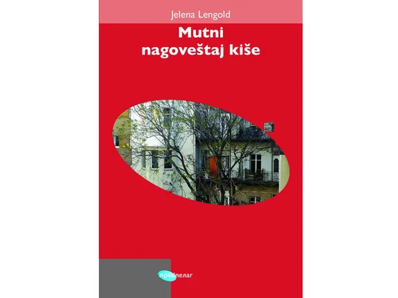 Mutni nagoveštaj kiše - Jelena Lengold