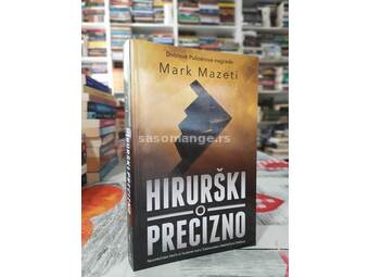 Hirurški precizno - Mark Mazeti