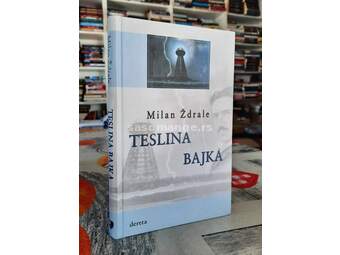 Teslina bajka - Milan Ždrale