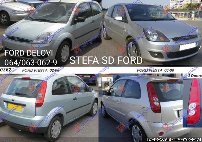 Ford Fiesta Svi Modeli Kompletan Auto U Delovima