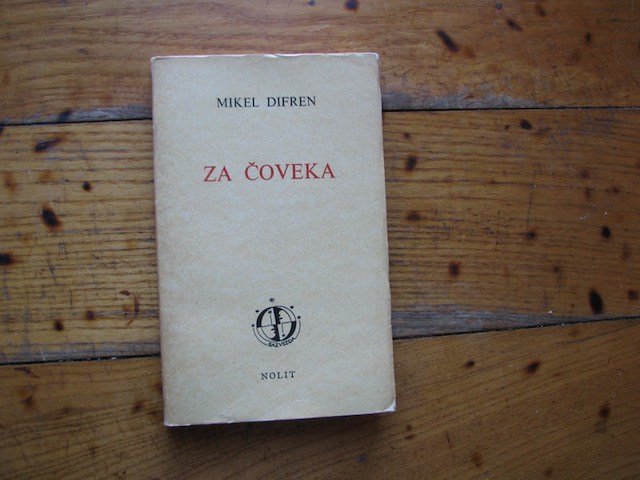 MIKEL DIFREN - ZA ČOVEKA