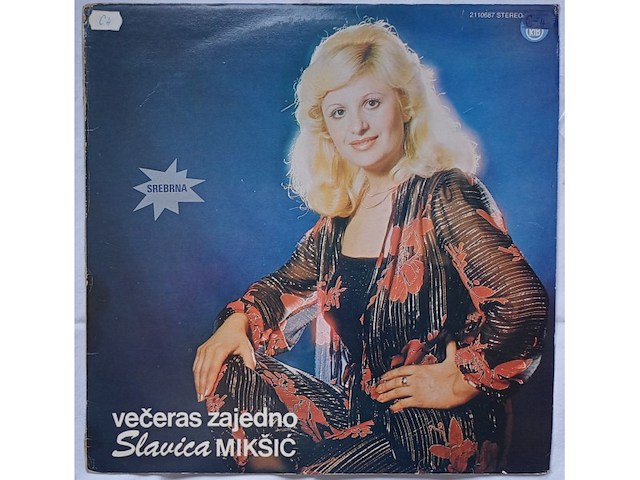 SLAVICA MIKSIC - VECERAS ZAJEDNO