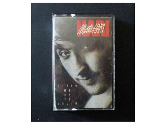 Hari Mata Hari-Strah me da te Volim kaseta (1990)