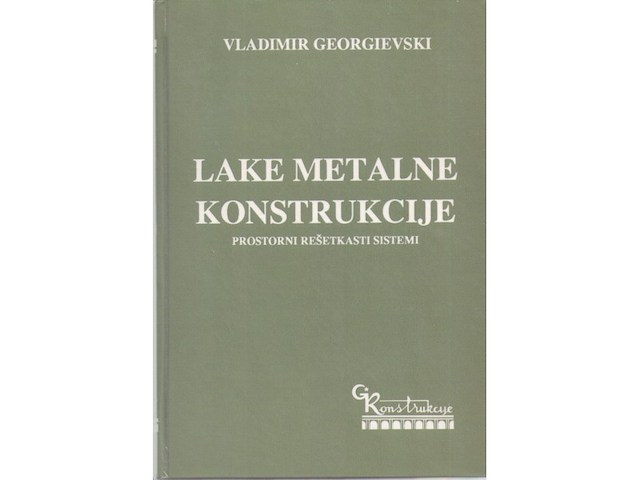 LAKE METALNE KONSTRUKCIJE-Vladimir Georgijevski