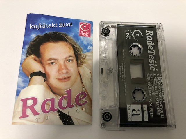 Rade Tešić – Kafanski Život