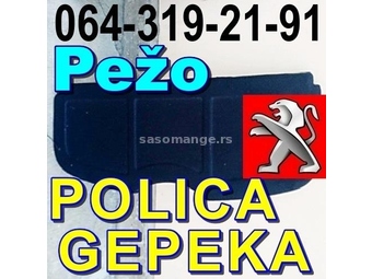 Zadnja POLICA GEPEKA Pežo 106 206 207 306 307 406 Peugeot
