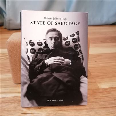 Robert Jelinek (Ed.) - State of sabotage