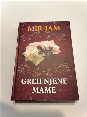 Mir Jam Greh njene majke