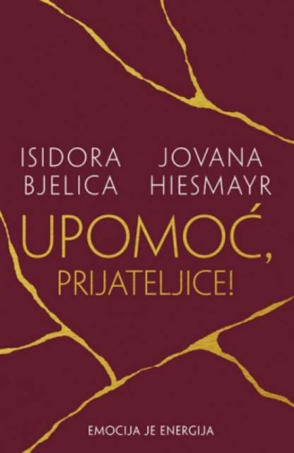 Upomoć, prijateljice - Isidora Bjelica i Jovana Hiesmayr ( 9122 )