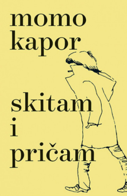 Skitam i pričam - Momo Kapor ( 11926 )
