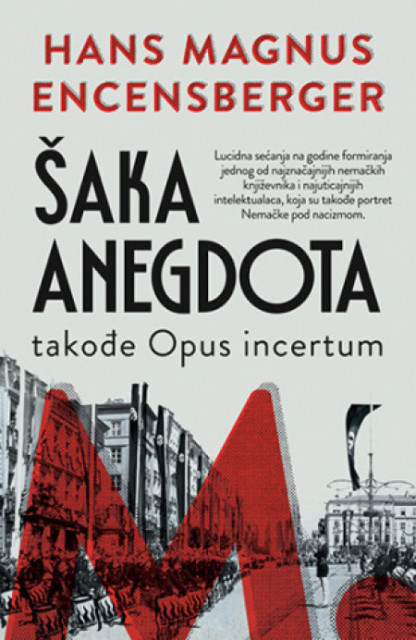 Šake anegdota - Hans Magnus Encensberger ( 11984 )