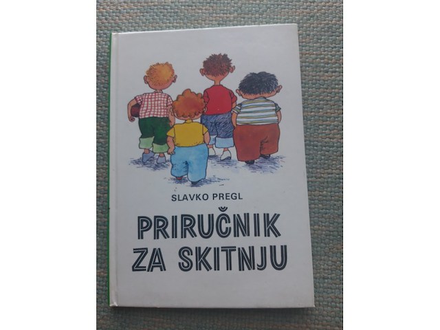 Slavko Pregl Priručnik za skitnju