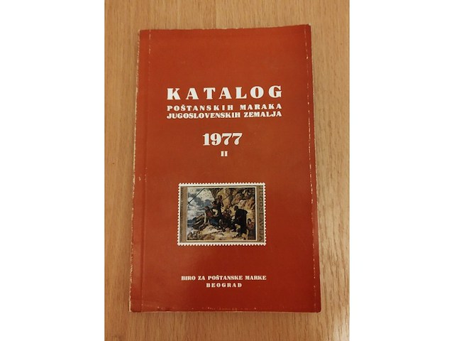 Katalog poštanskih maraka jugoslov. zemalja 1977 II