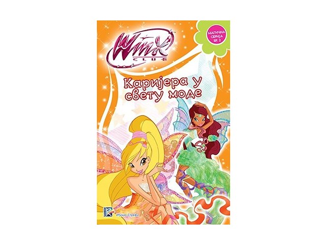 Winx Club - Karijera u svetu mode