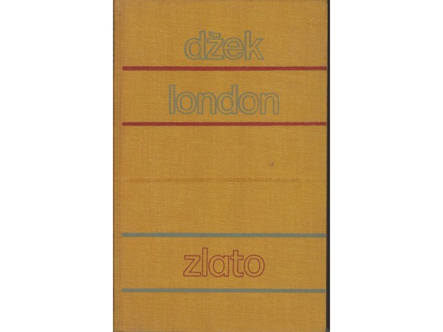 DŽEK LONDON / ZLATO - kolekcionarski, 1977.