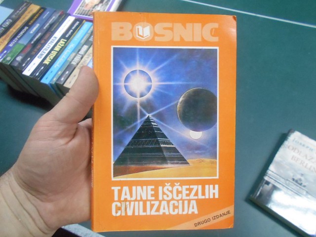 Bosnić - Tajne iščezlih civilizacija
