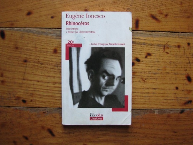 EUGENE IONESCO - RHINOCEROS