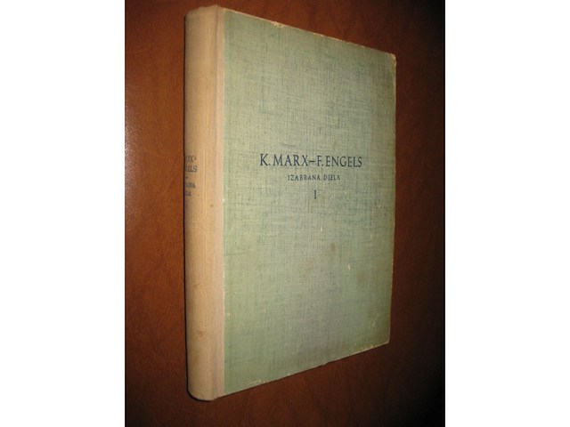 Izabrana djela I i II knjiga - K. Marx i F. Engels