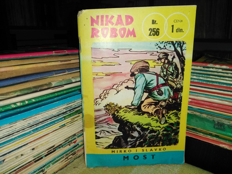 NIKAD ROBOM - broj 256 (Mirko i Slavko)