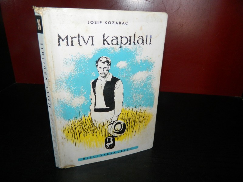 Mrtvi kapitali, Josip Kozarac