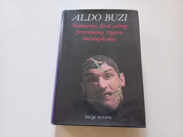 Aldo Buzi Standardni život jednog privremenog trgovca