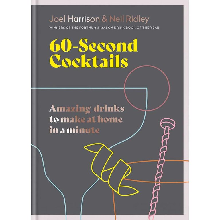 60 SECOND COCKTAILS