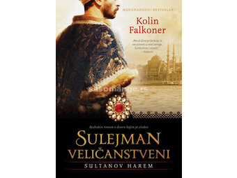 Sulejman velicanstveni - Kolin Falkoner