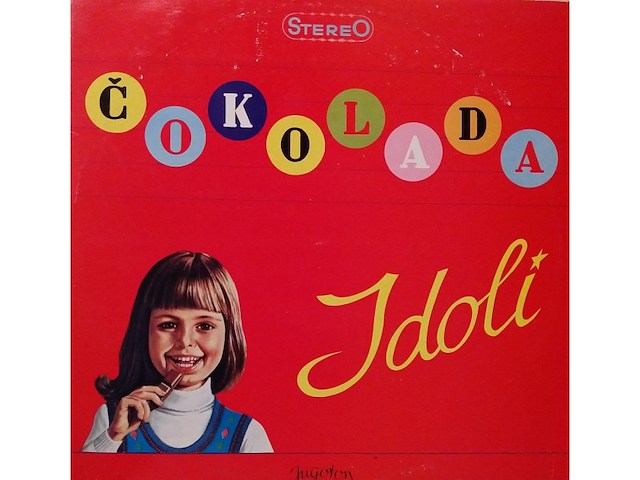 Idoli – Čokolada