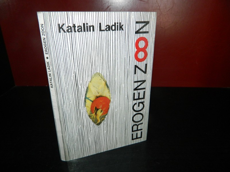 Erogen zoon, Katalin Ladik