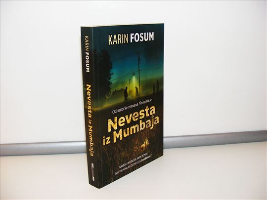 Nevesta iz mumbaja karin fosum