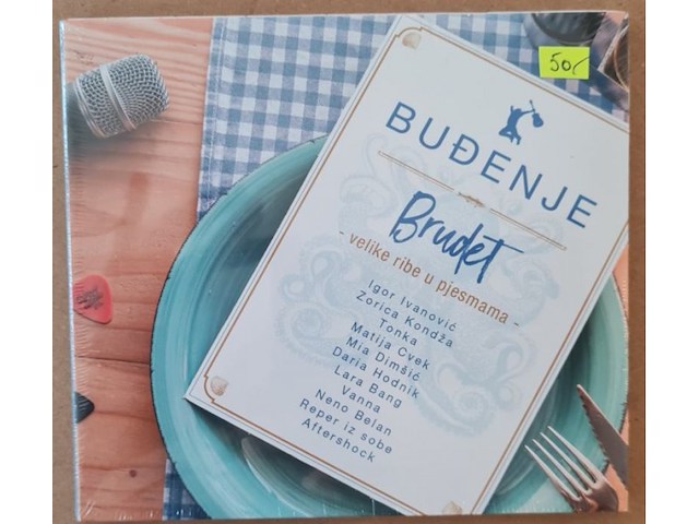 BRUDET BUĐENJE velike ribe u pjesmama CD u Foliji