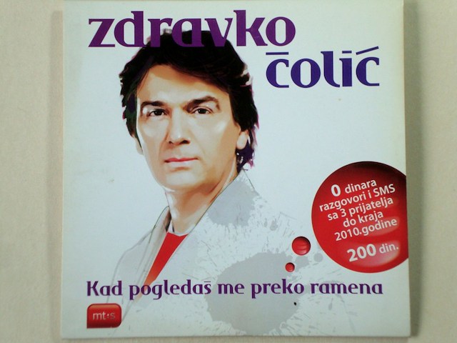 Zdravko Čolić - Kad Pogledaš Me Preko Ramena