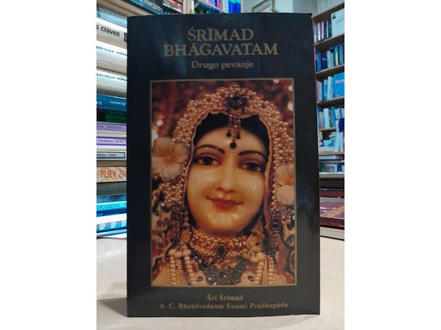 SRIMAD BHAGAVATAM - Drugo pevanje