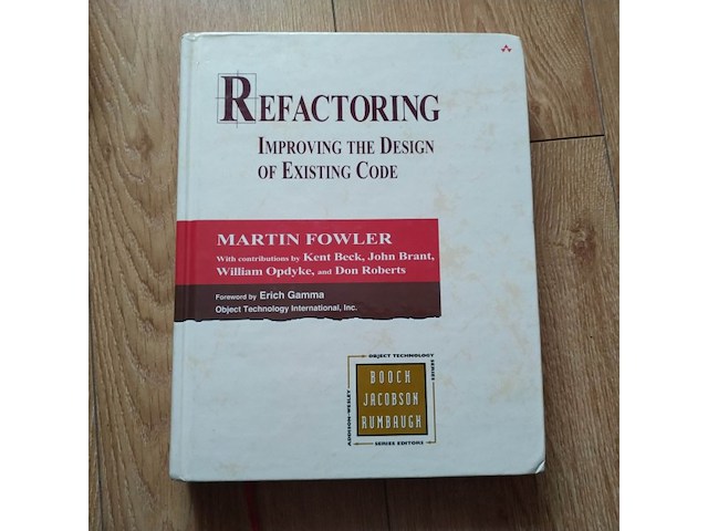 REFACTORING improving the design of existing code