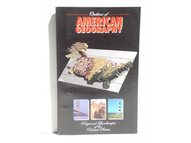 American Geography the Outline of