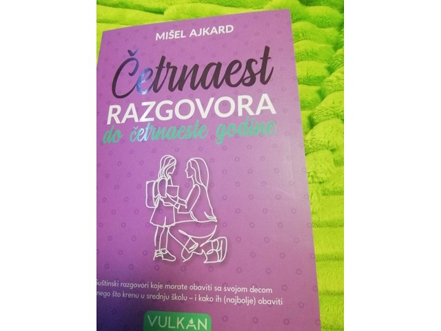 MISEL AJKARD CETRNAEST RAZGOVORA DO CETRNAESTE GODINE