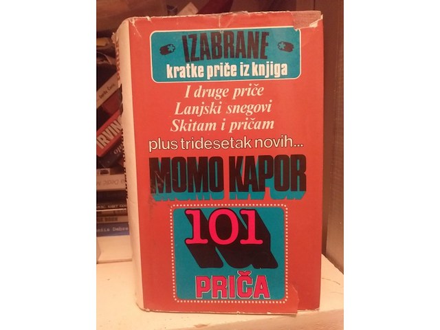 Momo Kapor 101 PRICA sa posvetom autora