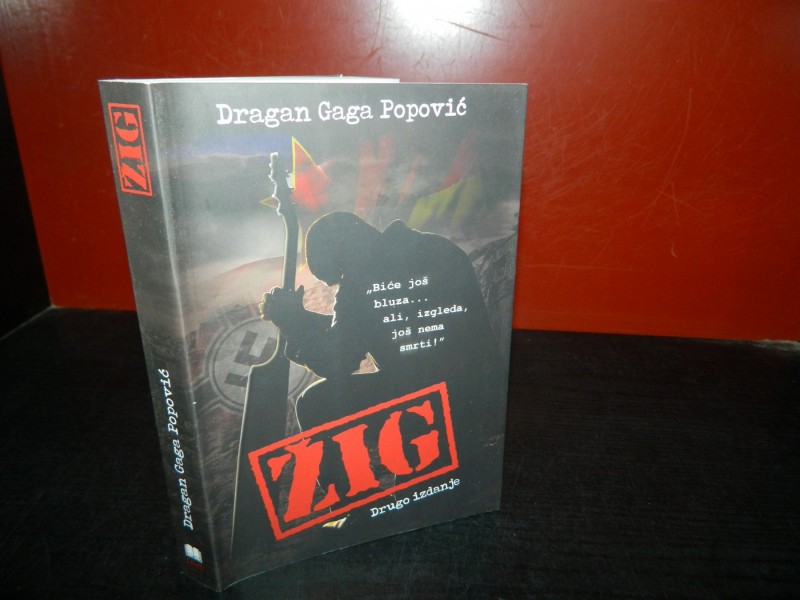 Žig, Dragan Gaga Popović